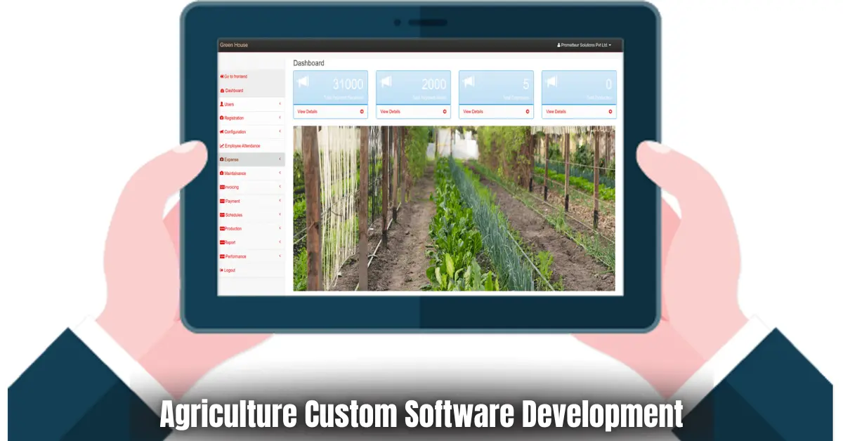 Agriculture Custom Software Development: Benefits & Solutions